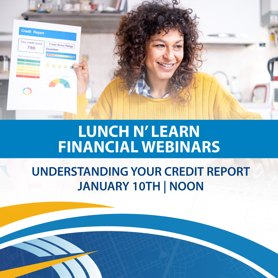 Lunch N' Learn | Understanding Your Credit Report | Transportation Federal Credit Union