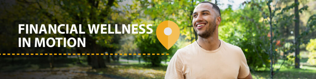 Financial Wellness In Motion | Transportation FCU